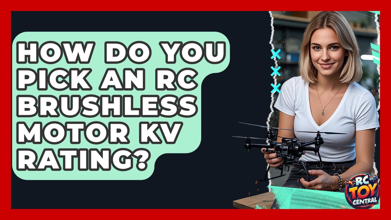 How Do You Pick An RC Brushless Motor KV Rating? - RC Toy Central - YouTube