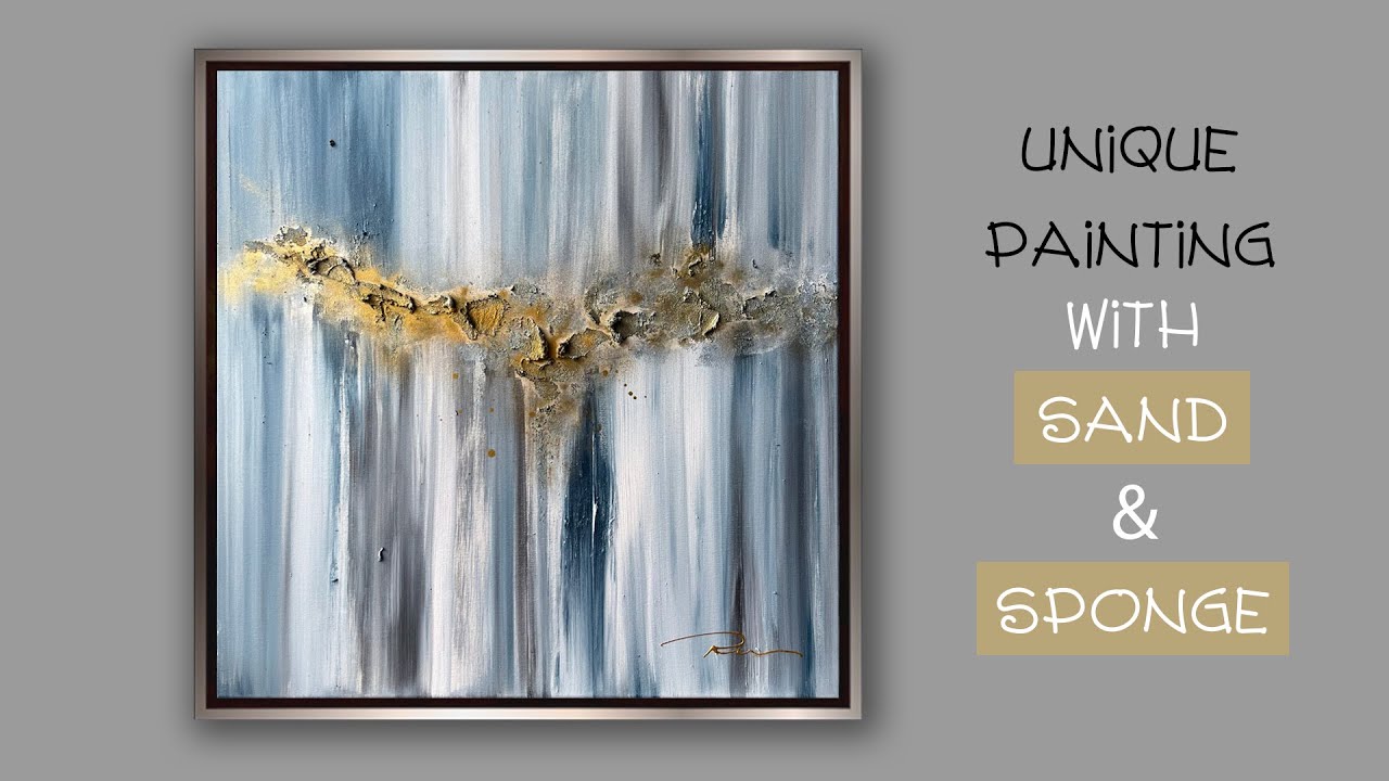 Unusual Textured Abstract Acrylic Painting with Sand & Sponge - YouTube
