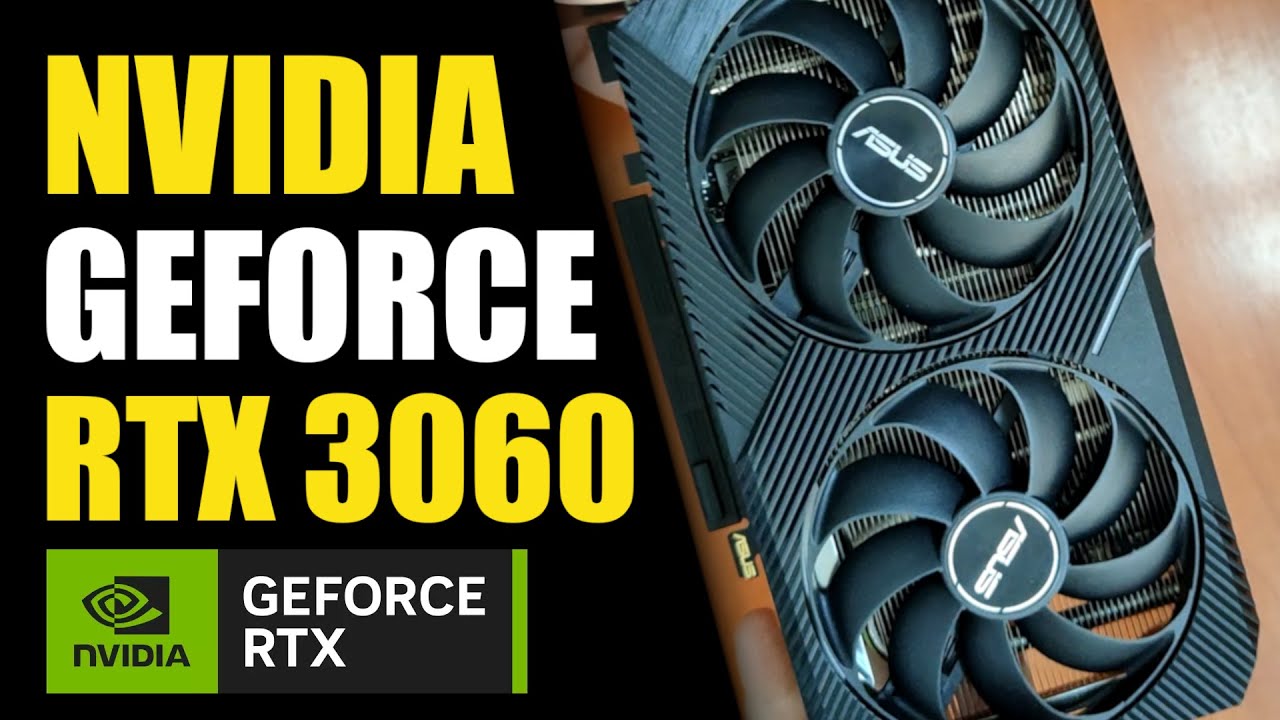 Nvidia GEFORCE RXT 3060 OC 12 GB di pura potenza - YouTube