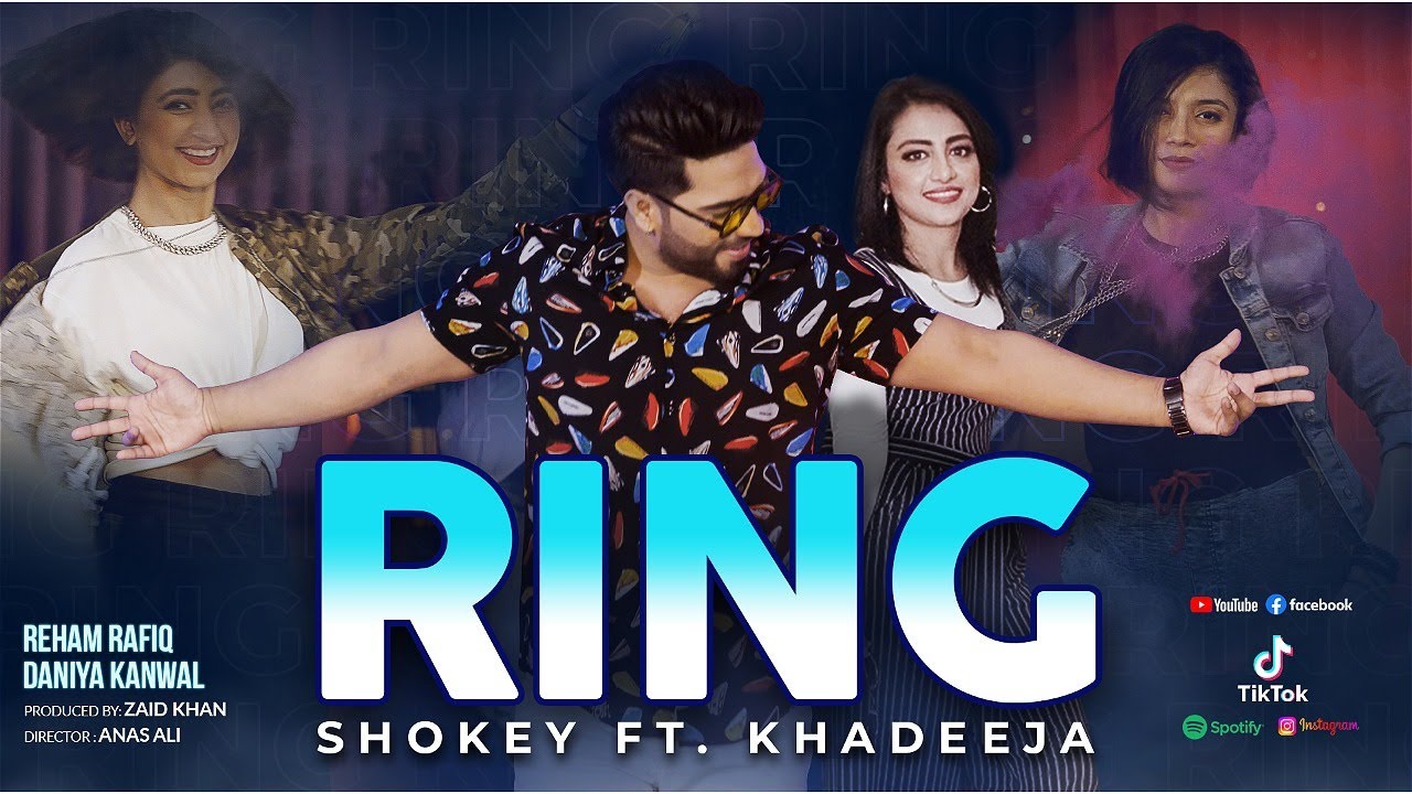 RING - SHOKEY FT KHADEEJA | REHAM RAFIQ | DANIYA KANWAL - YouTube