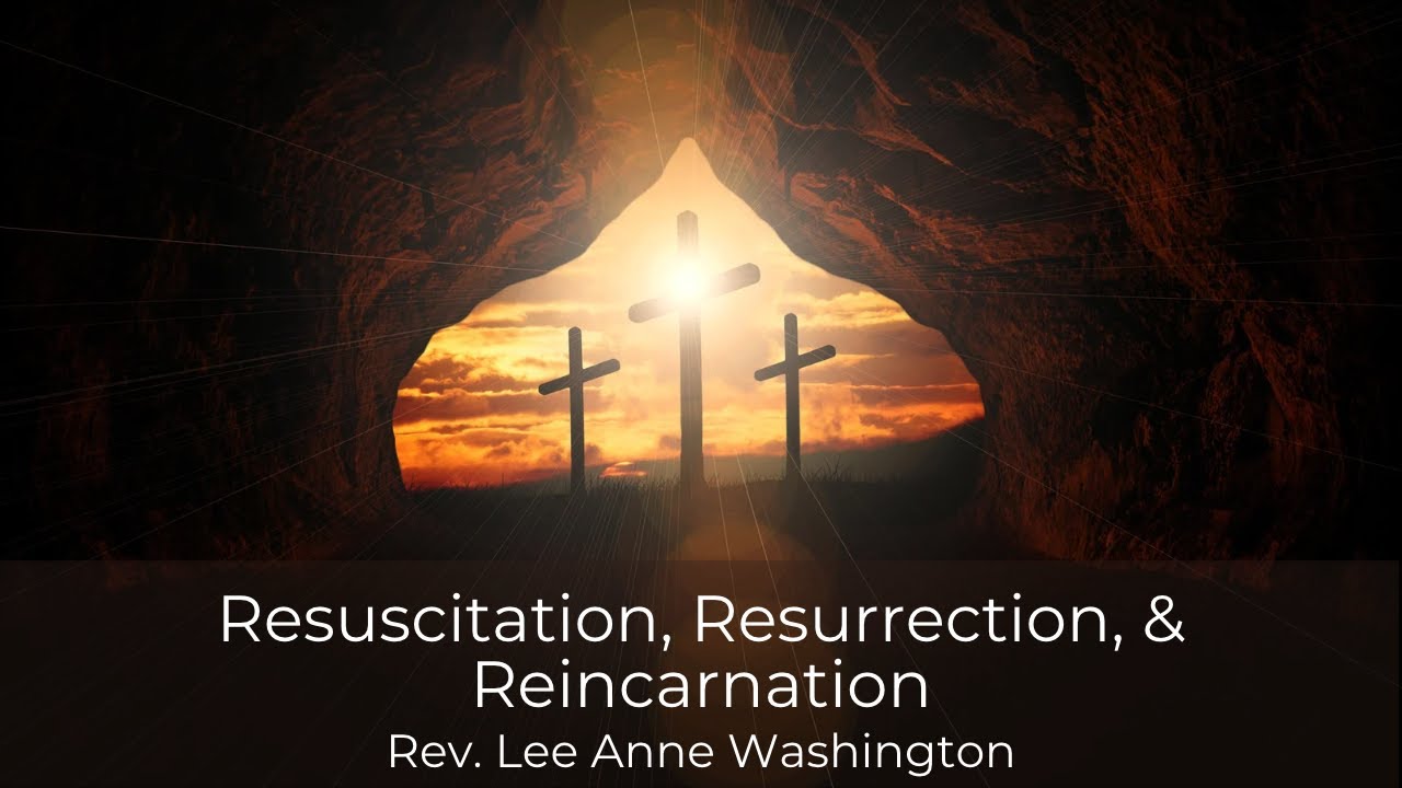 Resuscitation, Resurrection, and Reincarnation - YouTube