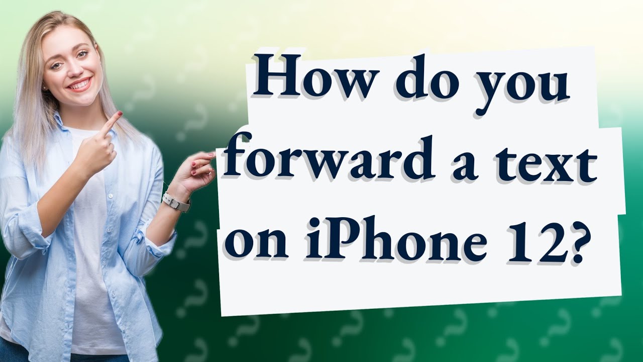 How Do You Forward A Text On IPhone 12 YouTube How Do You Forward A Text On IPhone 12 YouTube