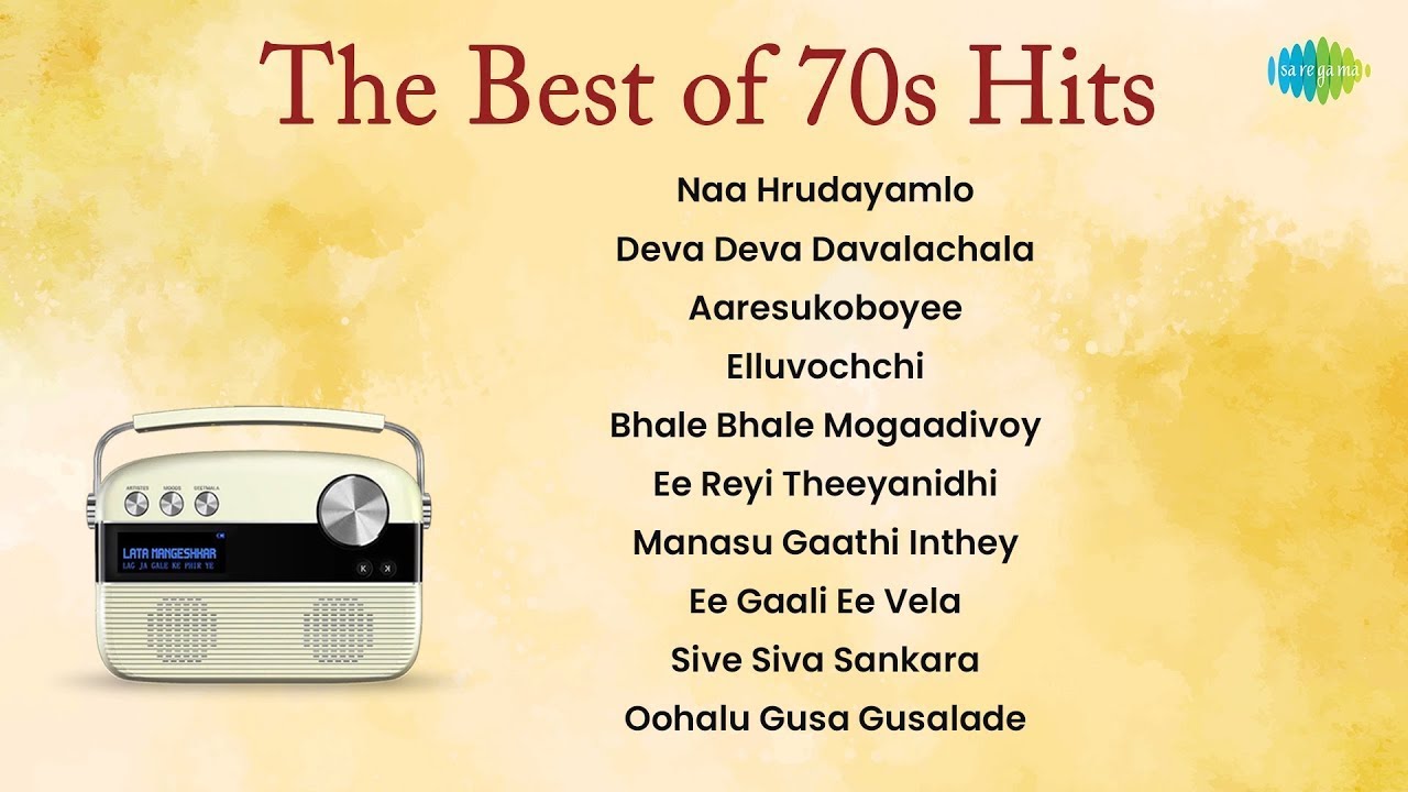 The Best of 70s Hits | Naa Hrudayamlo | Deva Deva Davalachala | Aaresukoboyee | Elluvochchi ...