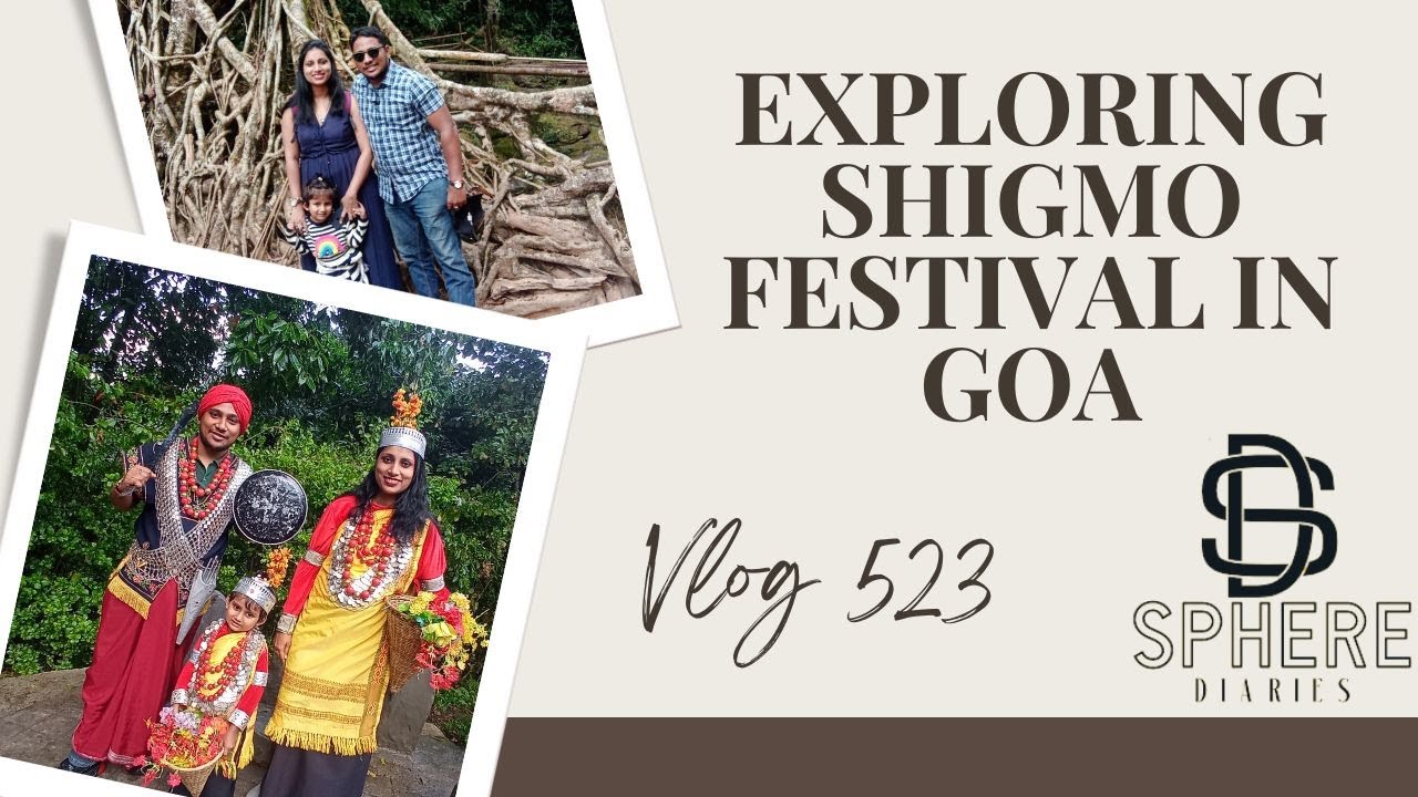 Exploring Shigmo Festival in Goa - #523thVlog #spherediaries #Goa # ...