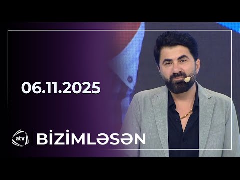 Bizimləsən / 06.11.2025