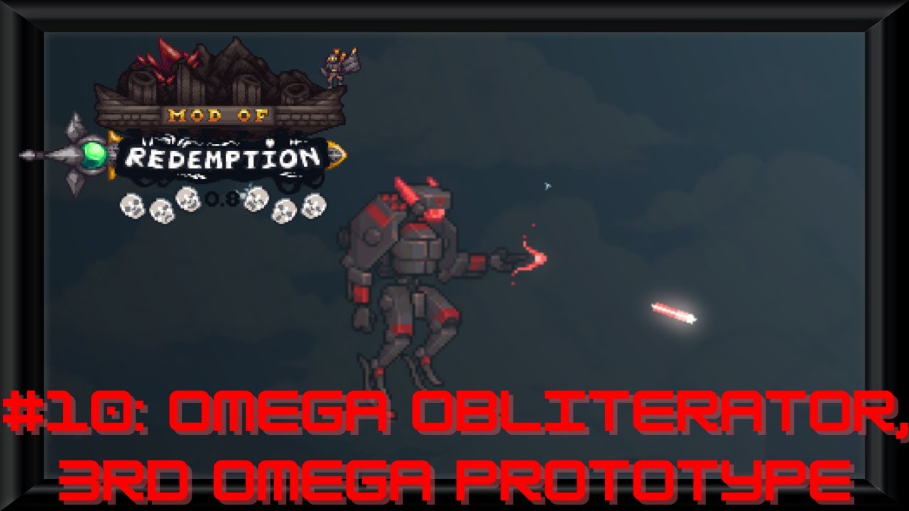 Terraria Mod of Redemption no-hit #10: Omega Obliterator, 3rd Omega ...