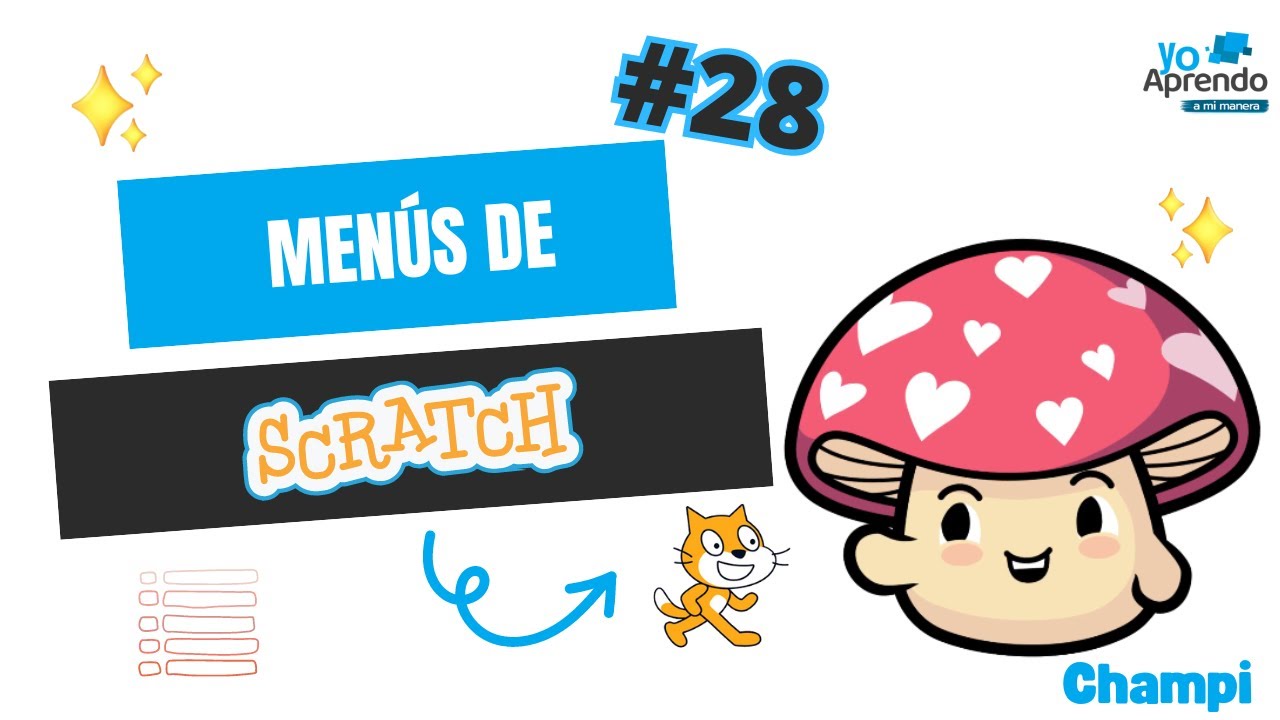 #28 | Código Creativo | Menús de Scratch - YouTube