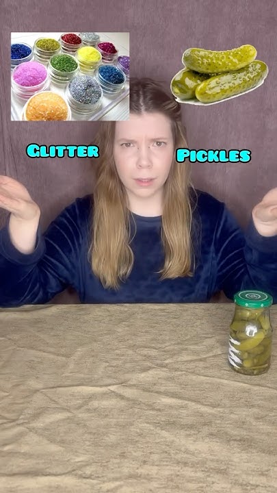 Pickles with glitter 🥒 #crazyfood #funny #shorts #glitter - YouTube