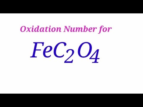 Oxidation Number for FeC2O4 . Oxidation state of Ferrous oxalate ...