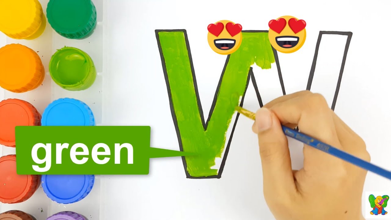 Colorful Alphabet | Drawing and coloring the letter W | Learning color ...