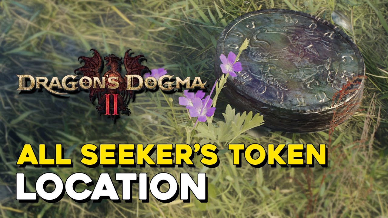 Dragon's Dogma 2 All 240 Seeker's Token Locations - YouTube