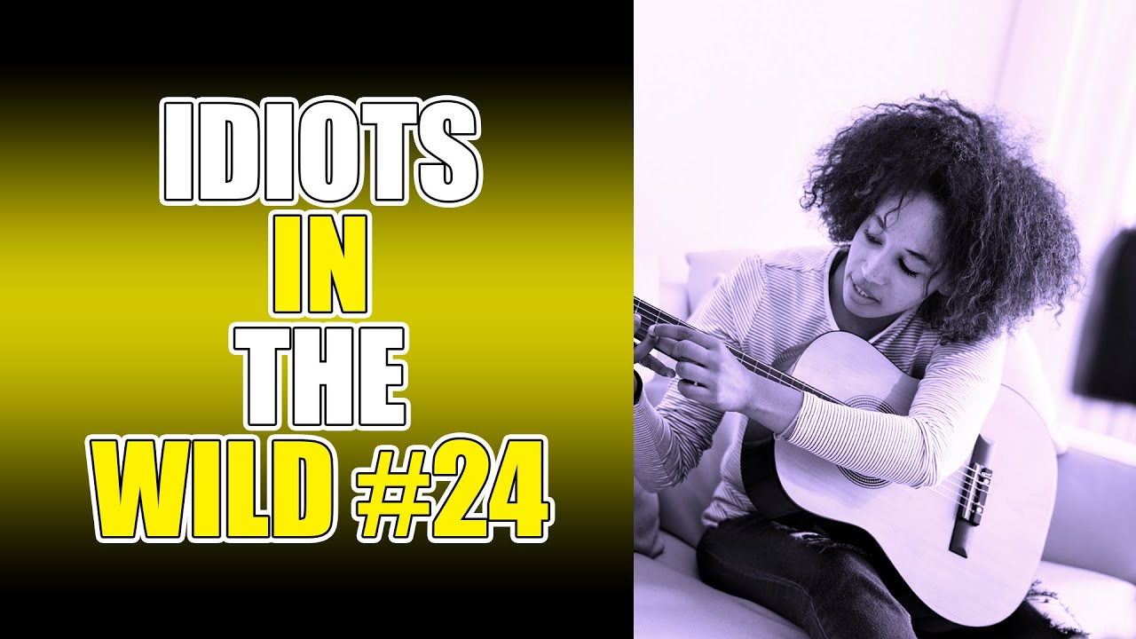 IDIOTS IN THE WILD 24 5 TRUE STORIES - YouTube