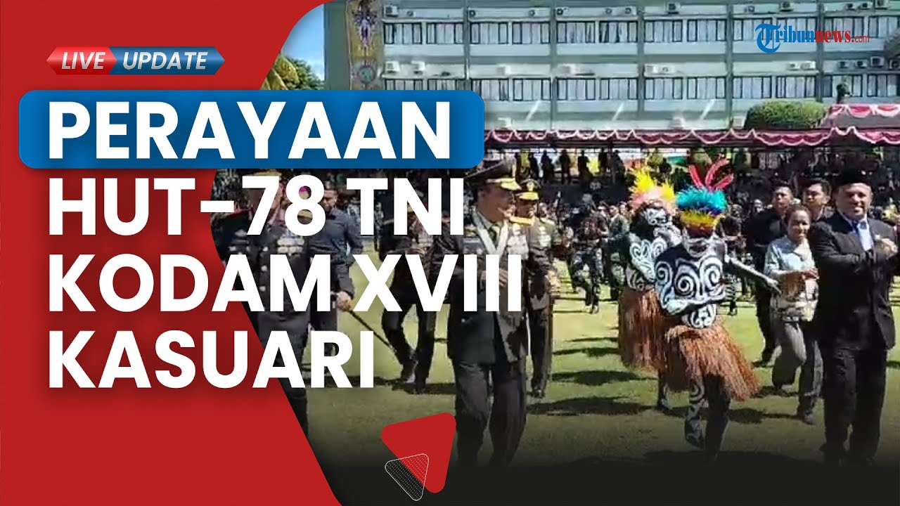Perayaan HUT ke-78 TNI di Kodam XVIII Kasuari Turut Dihadiri Forkopimda ...