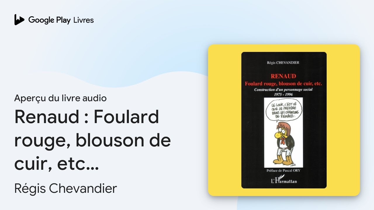 Renaud : Foulard rouge, blouson de cuir, etc. -… de Régis Chevandier ...