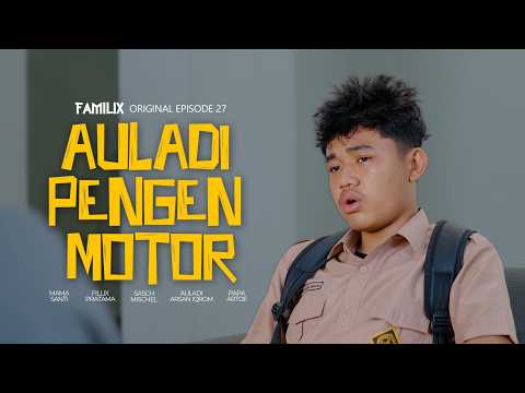 AULADI PENGEN MOTOR
