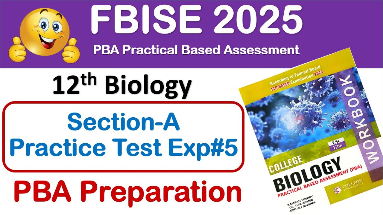 Class 12 / Biology PBA Practical Based Assessment /FBISE-2025/ Sec-A ...