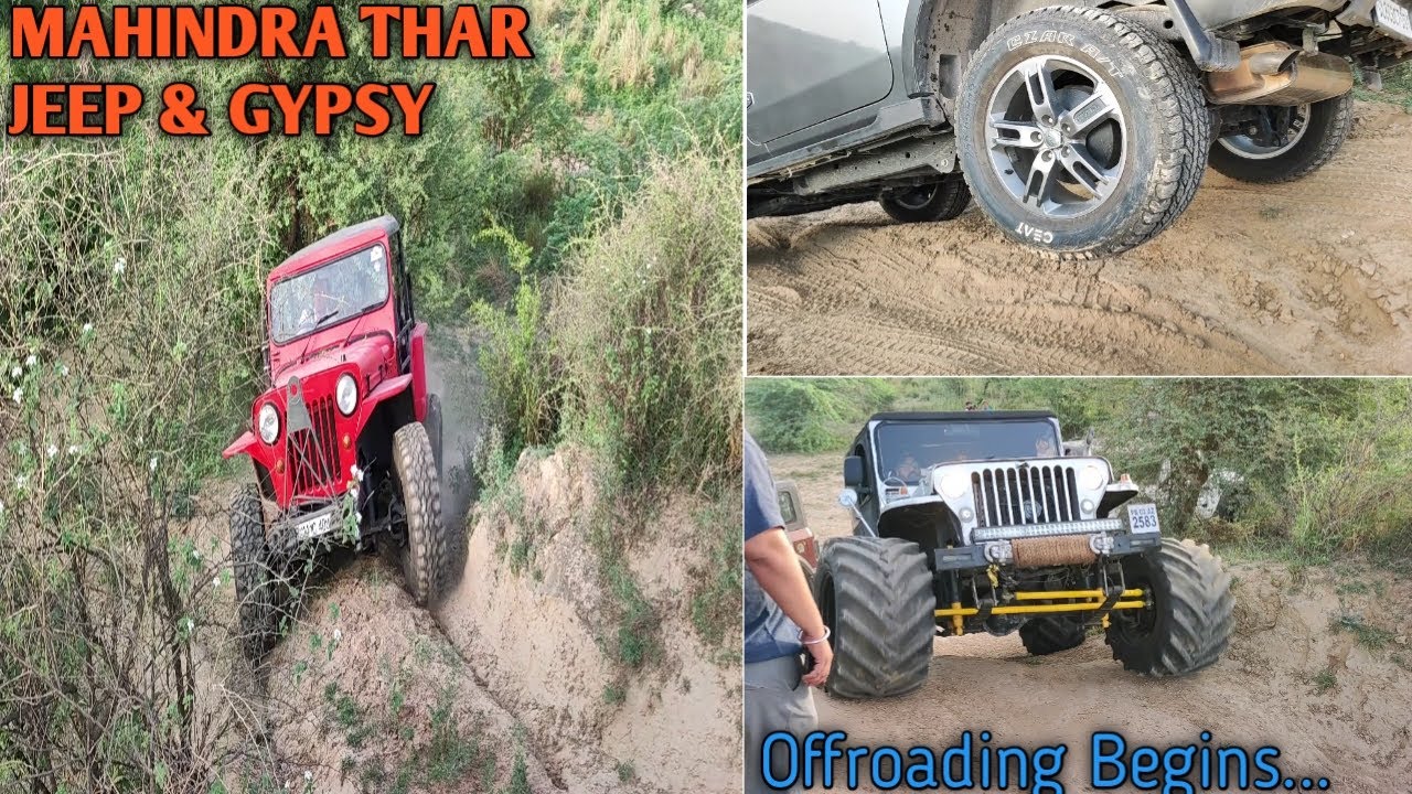 Offroading with Mahindra Thar, Modified Jeep & Gypsy | Enjoy Full ...
