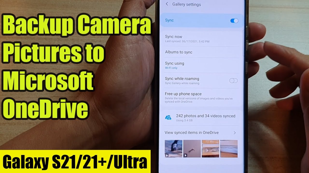 Galaxy S21/Ultra/Plus: How to Backup Camera Pictures to Microsoft ...