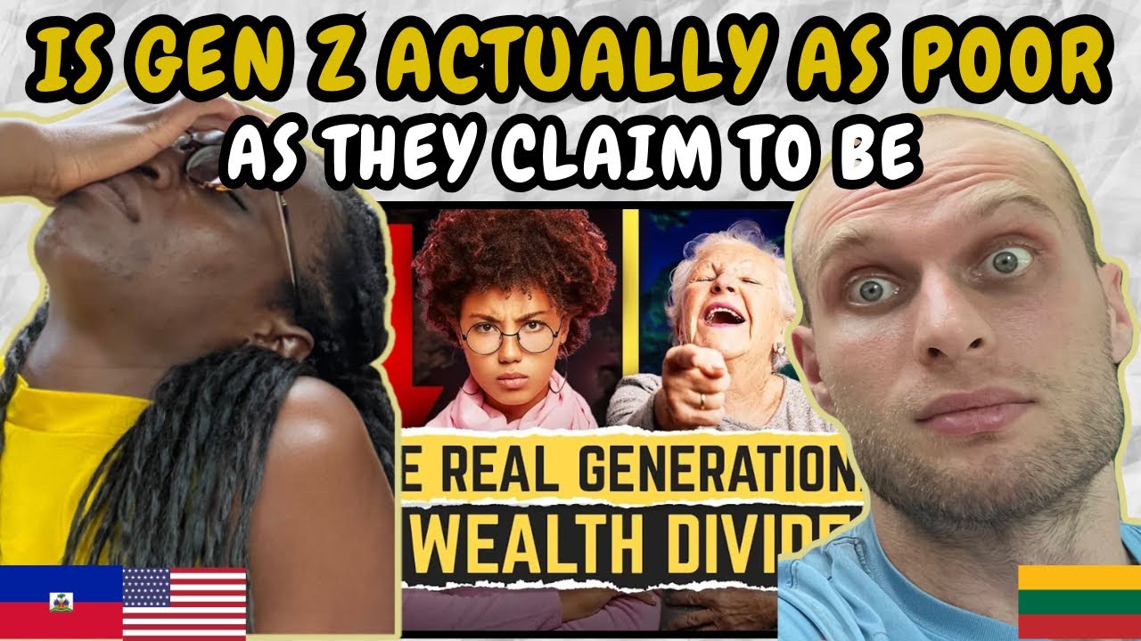 REACTION TO Is Gen Z ACTUALLY As Poor As They Claim To Be? | FIRST TIME ...
