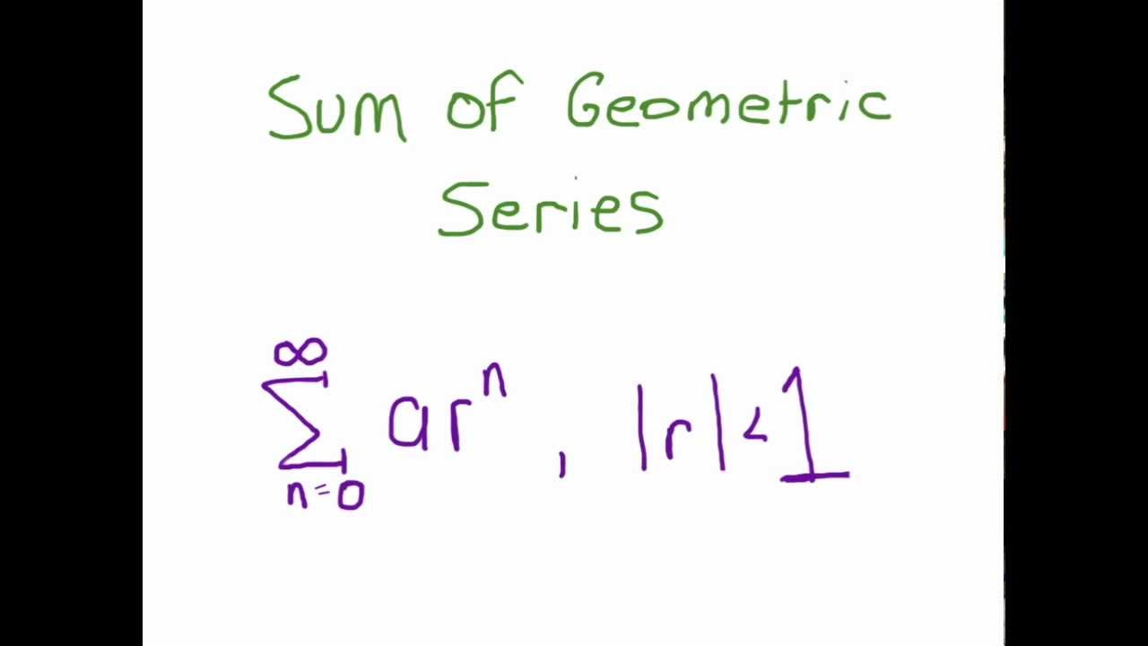 Sum of Geometric Series ar^n - YouTube