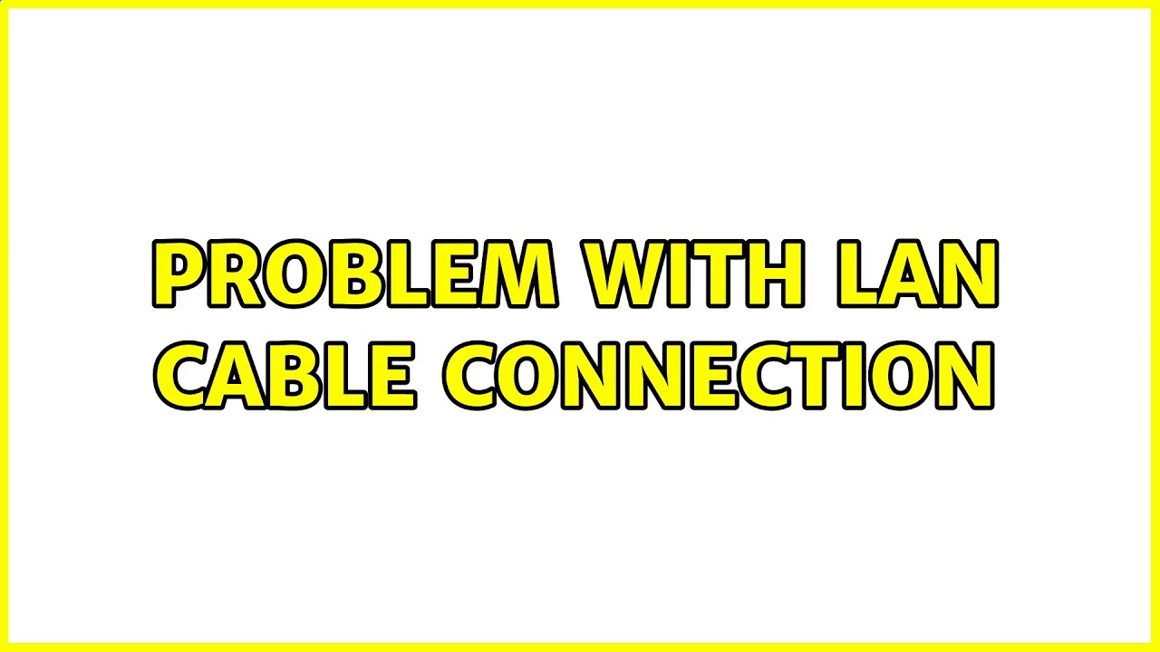 Ubuntu: Problem with LAN cable connection - YouTube