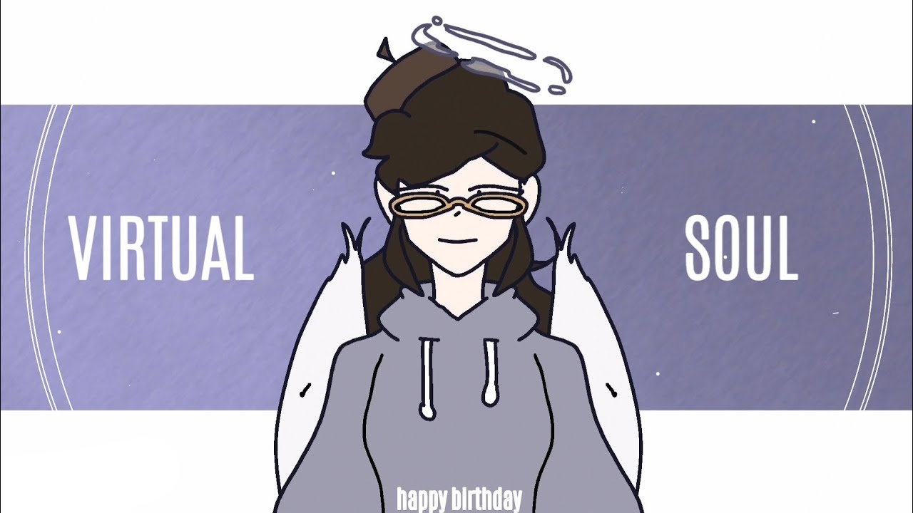 Virtual Soul aniamtion meme Bday gift for @kexinhamuhamu9907 - YouTube