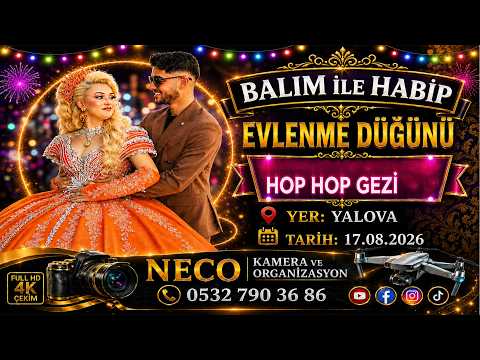 BALIM İLE HABİP EVLENME DÜĞÜNÜ HOP HOP GEZİ YALOVA