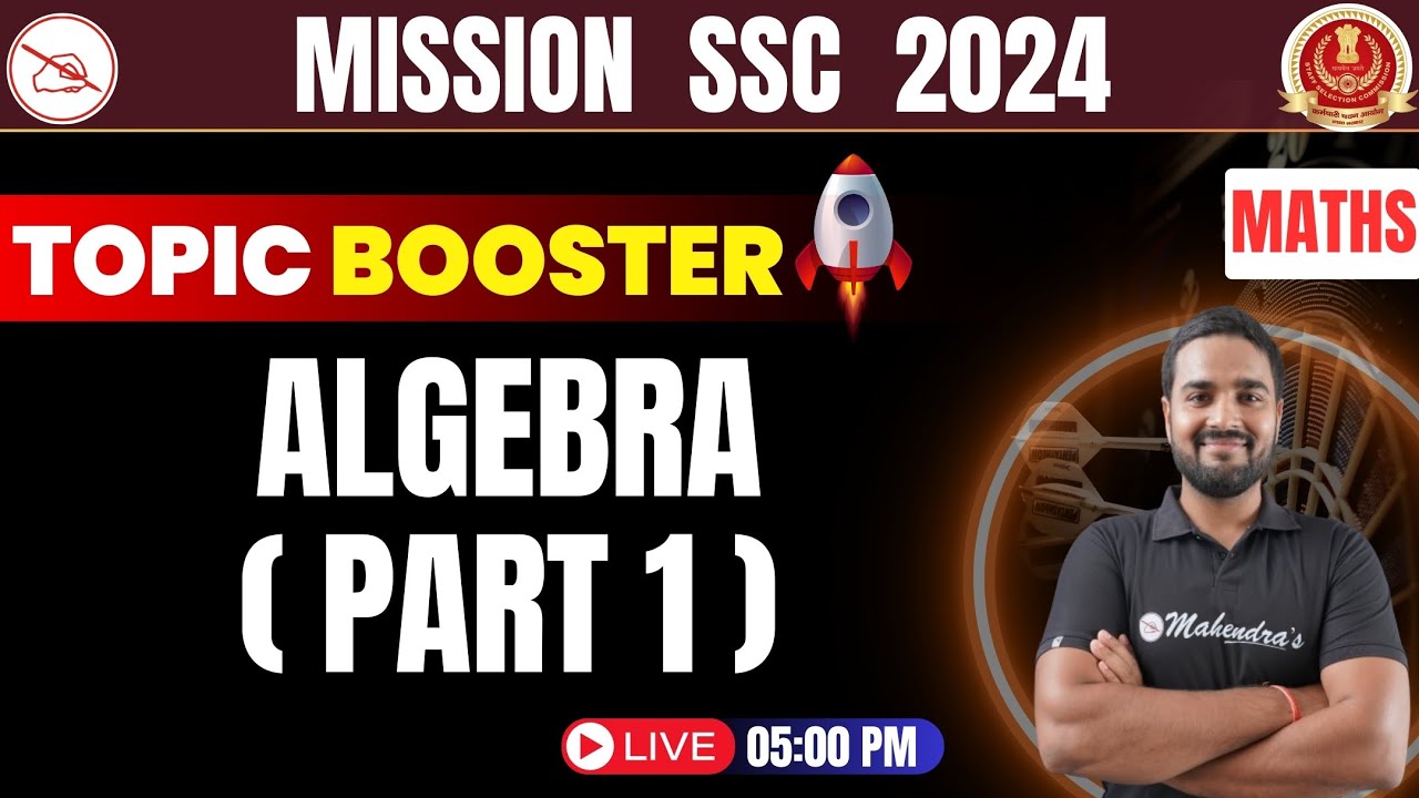 SSC Maths 2024 | Algebra Part 1 | Topic Booster | SSC Maths | Mahendras ...
