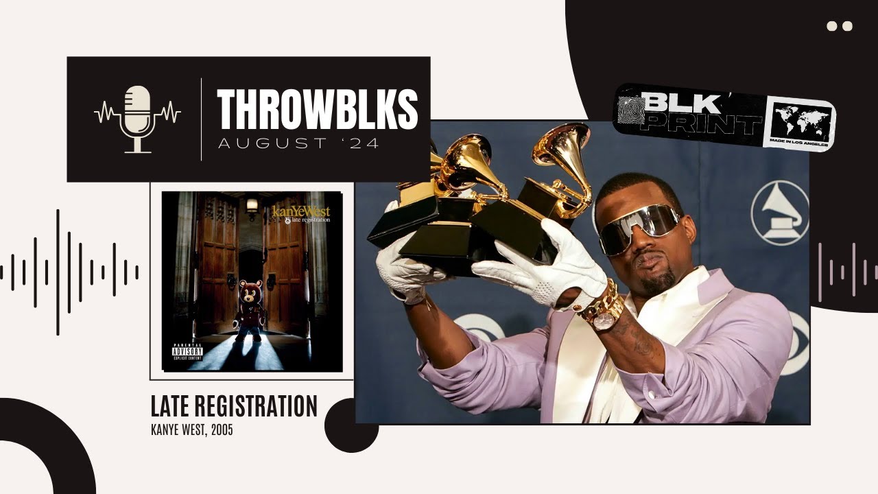 ThrowBLKs: Kanye West's "Late Registration" Retrospective - YouTube