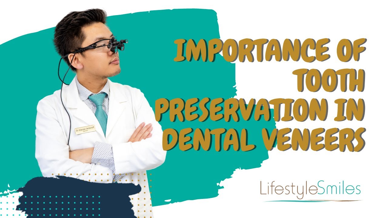 Importance of Tooth Structure Preservation in Doing Dental Veneers ...