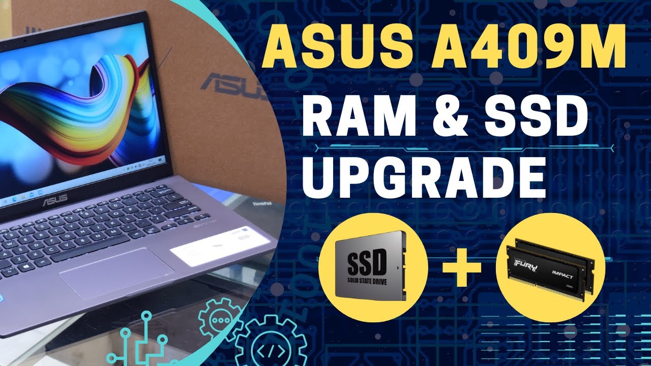 Asus A409M Laptop RAM + SSD Upgrade | How To Upgrade Asus A409M Laptop ...