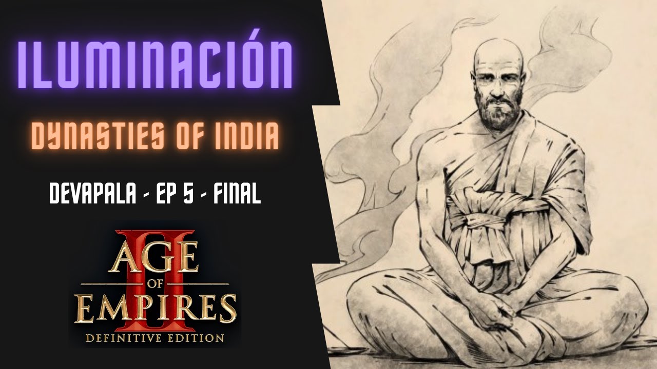 Age Of Empires II: Dynasties Of India | Campaña de Devapala #5 ...