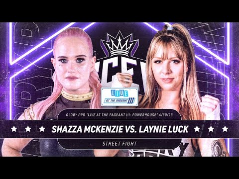 Glory Pro Wrestling ASCEND Ep. 17 Best of 2023 Laynie Luck, Shazza ...