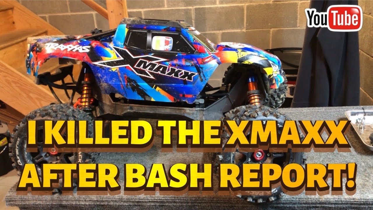 I KILLED THE XMAXX.WHAT BROKE ON THE LAST BASH PART 1 more to come ...
