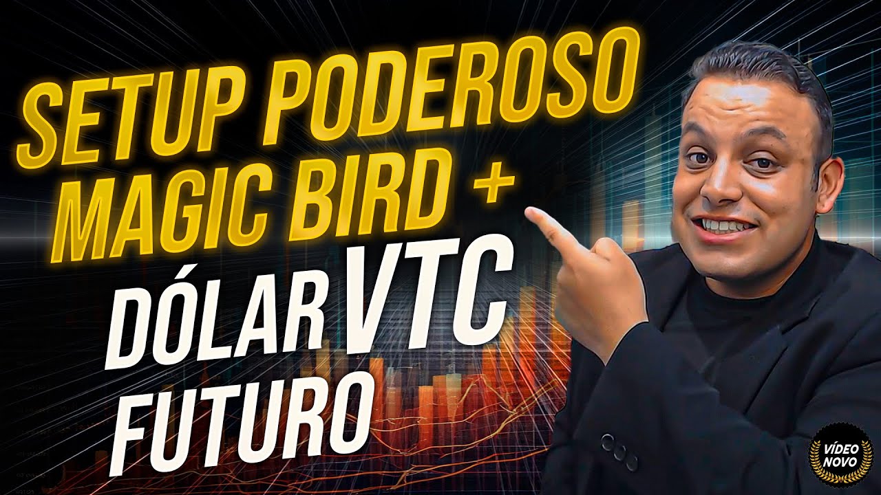 Magic Bird + VTC no Dólar: O Setup PODEROSO para Day Trade - YouTube