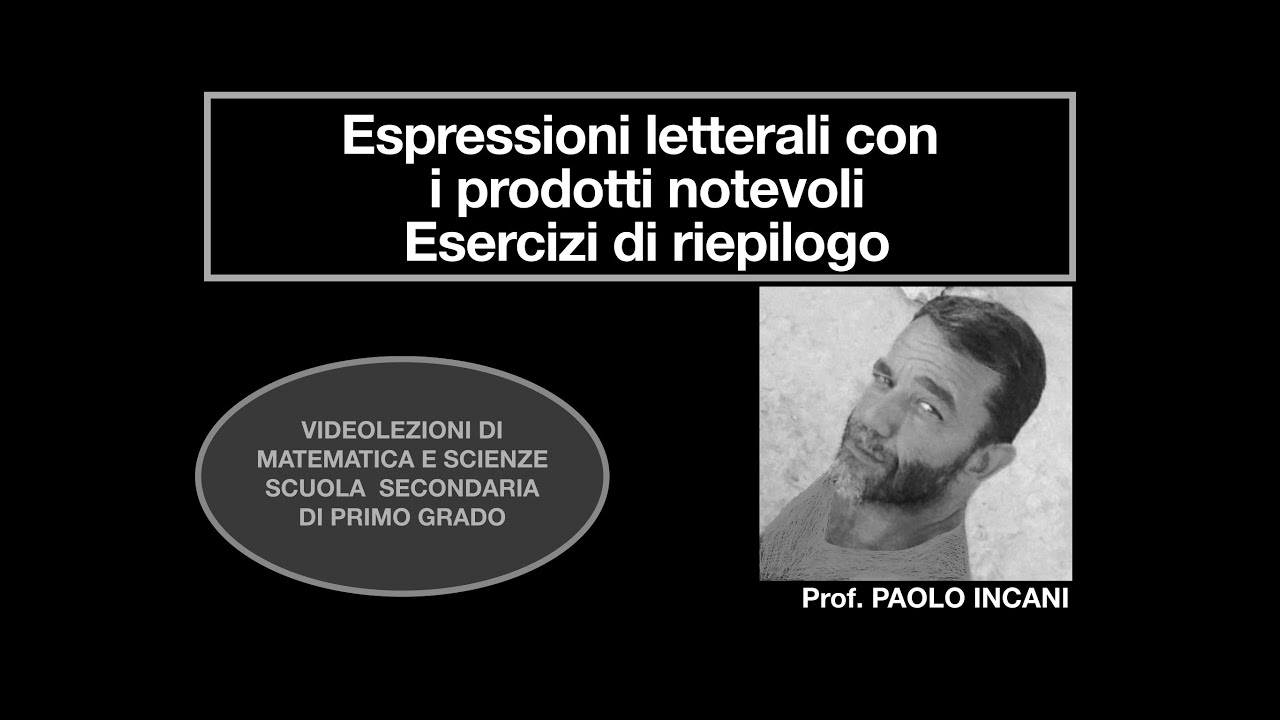 Espressioni letterali con i prodotti notevoli - Esercizi guidati di ...