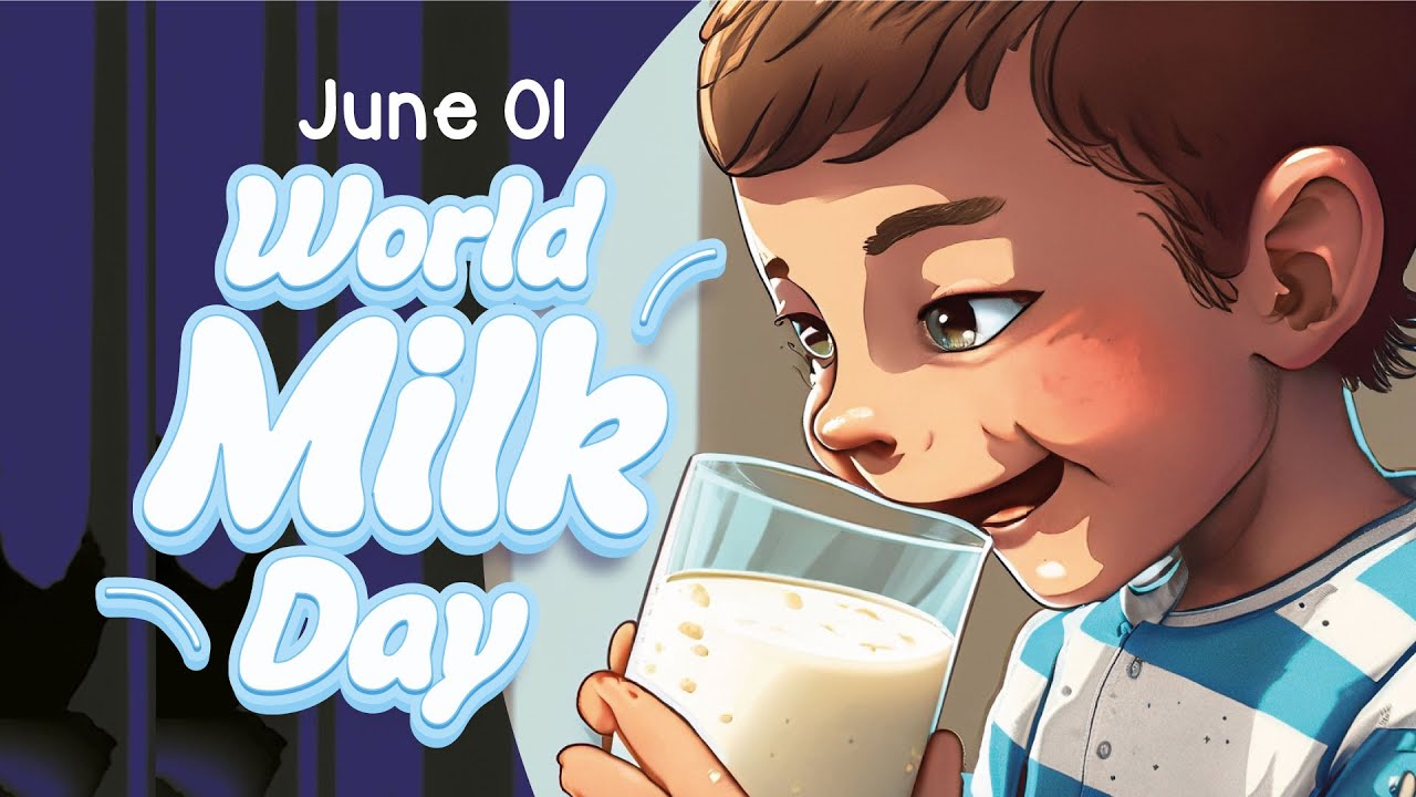 Let's celebrate World Milk Day (June 01st) - YouTube