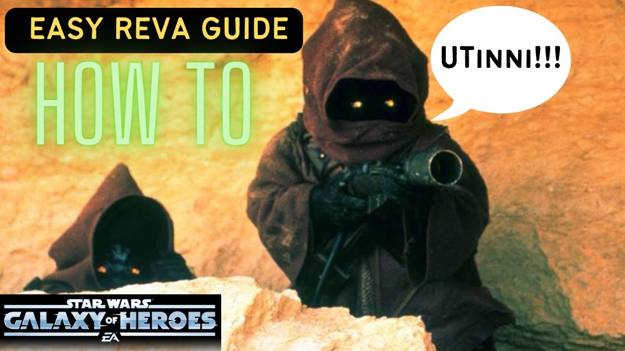 ROTE. Easiest Reva guide. #swgoh - YouTube
