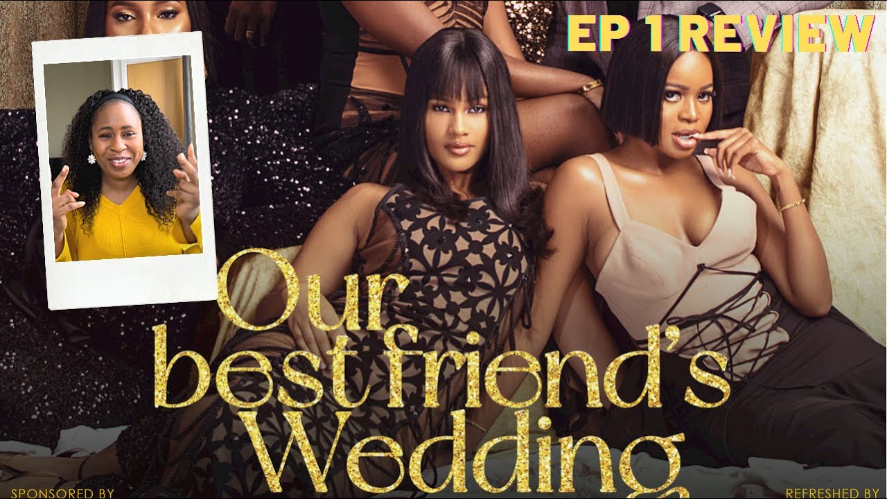 Our Best Friend’s wedding S2E01 Review - YouTube