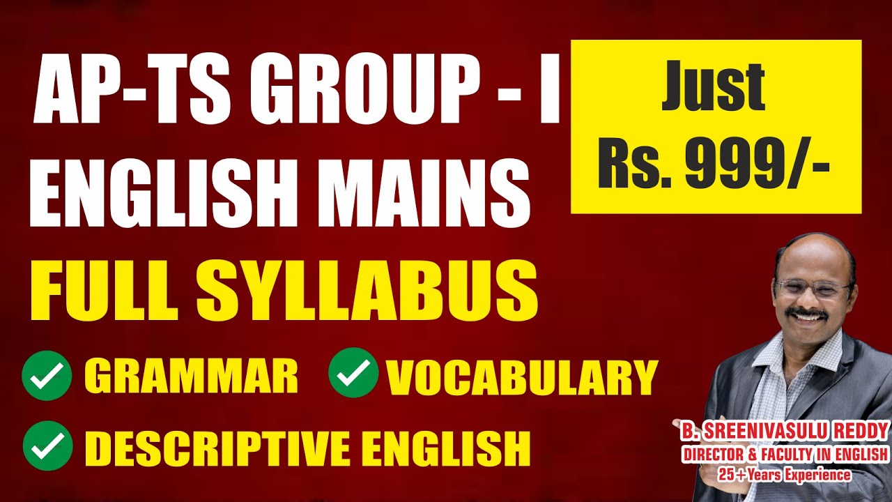 AP TS GROUP -1 ENGLISH MAINS FULL SYLLABUS (B SREENIVASULU REDDY SIR ...