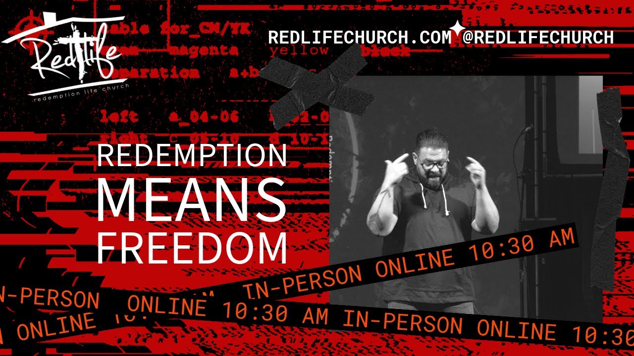 The Redeemed Life//Redemption Means FREEDOM - YouTube