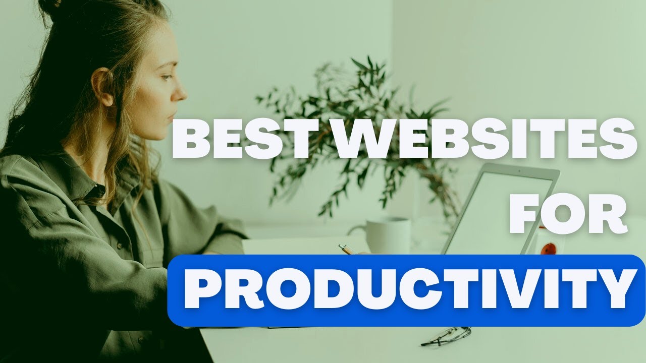 Best Websites For Productivity | Productivity Hacks | Time Management ...