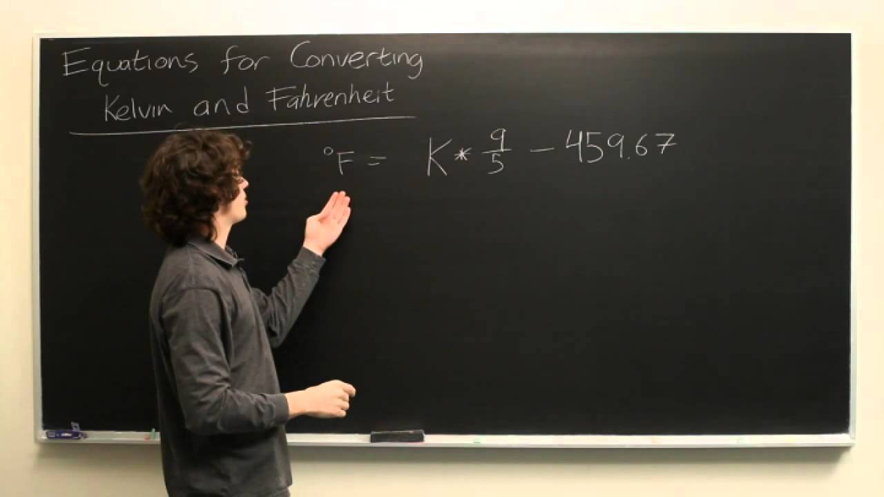 Equation for Kelvin to Fahrenheit - YouTube