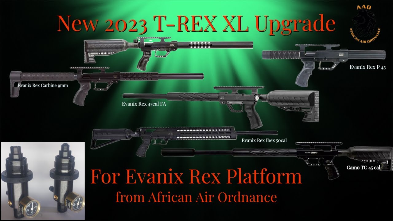 2023 T Rex XL 4500 psi Magnum Upgrade from African Air Ordnance for the ...