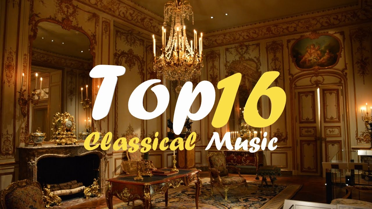 Top 16 Classical Music Masterpieces: Beethoven, Mozart & More for Study ...