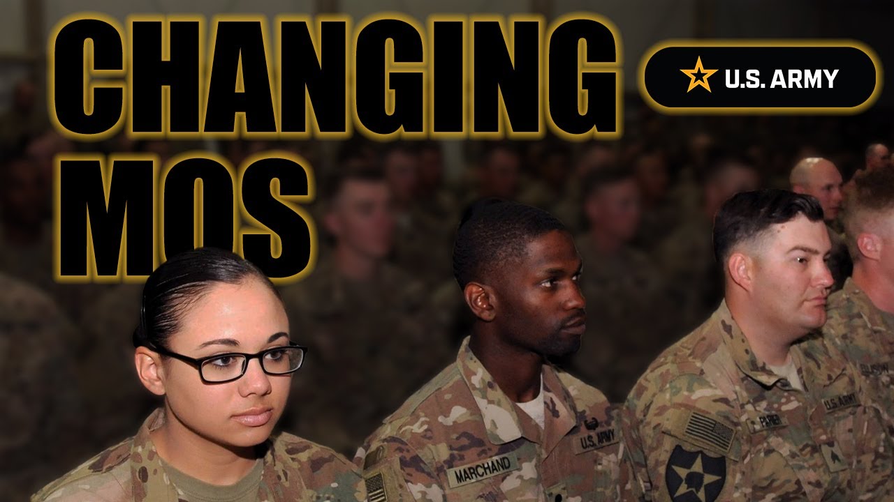 Ways to CHANGE your MOS | From Recruitment and while SERVING | Active ...