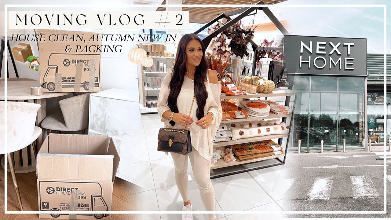 MOVING VLOG #2 | HOUSE CLEAN, PACKING & NEXT *AUTUMN NEW IN*! - YouTube