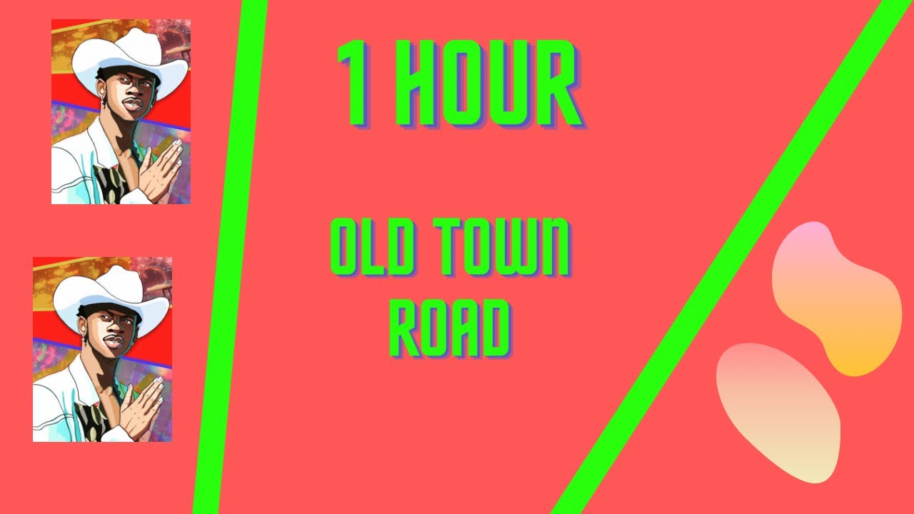 Old Town Road (1 Hour Version) - YouTube