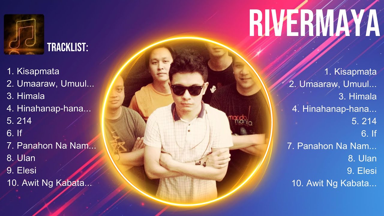 Rivermaya Best OPM Compilation ~ Rivermaya 2025 Full Album ~ Love Songs ...