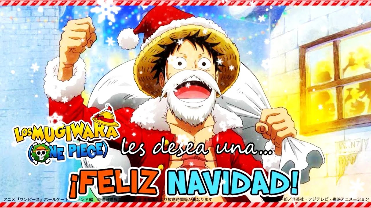 Los Mugiwara te desean una Feliz Navidad Villancico de One Piece 💕 ...